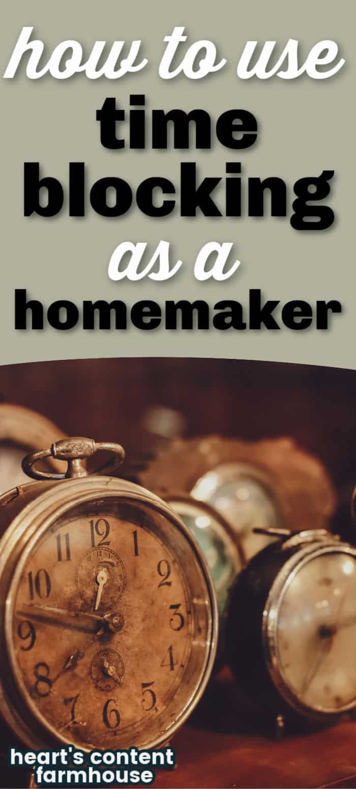 Using Time Blocking as a Homemaker for a Beautifully Productive Day